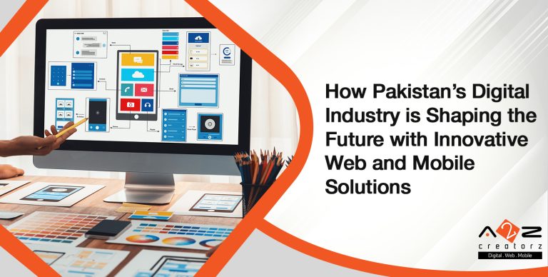 How Pakistan’s Digital Industry is Shaping the Future with Innovative ...